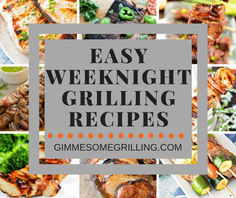 Easy Grilling Recipes - So Many Delicious Ideas! - Gimme Some Grilling