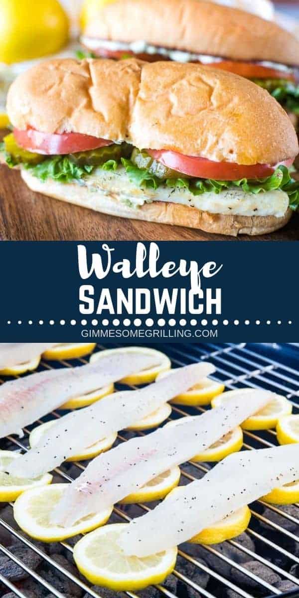 Grilled Walleye Sandwich - Gimme Some Grilling