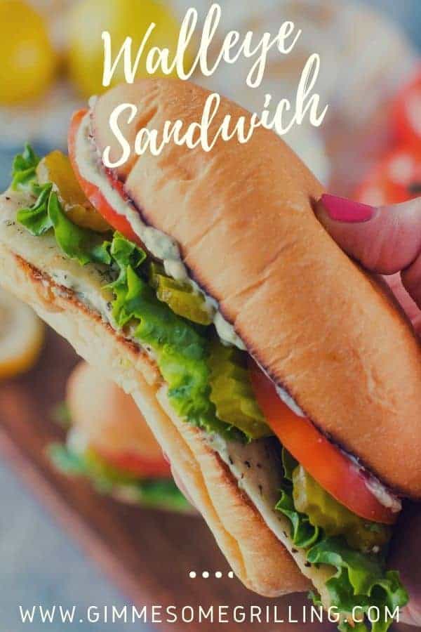 Grilled Walleye Sandwich - Gimme Some Grilling