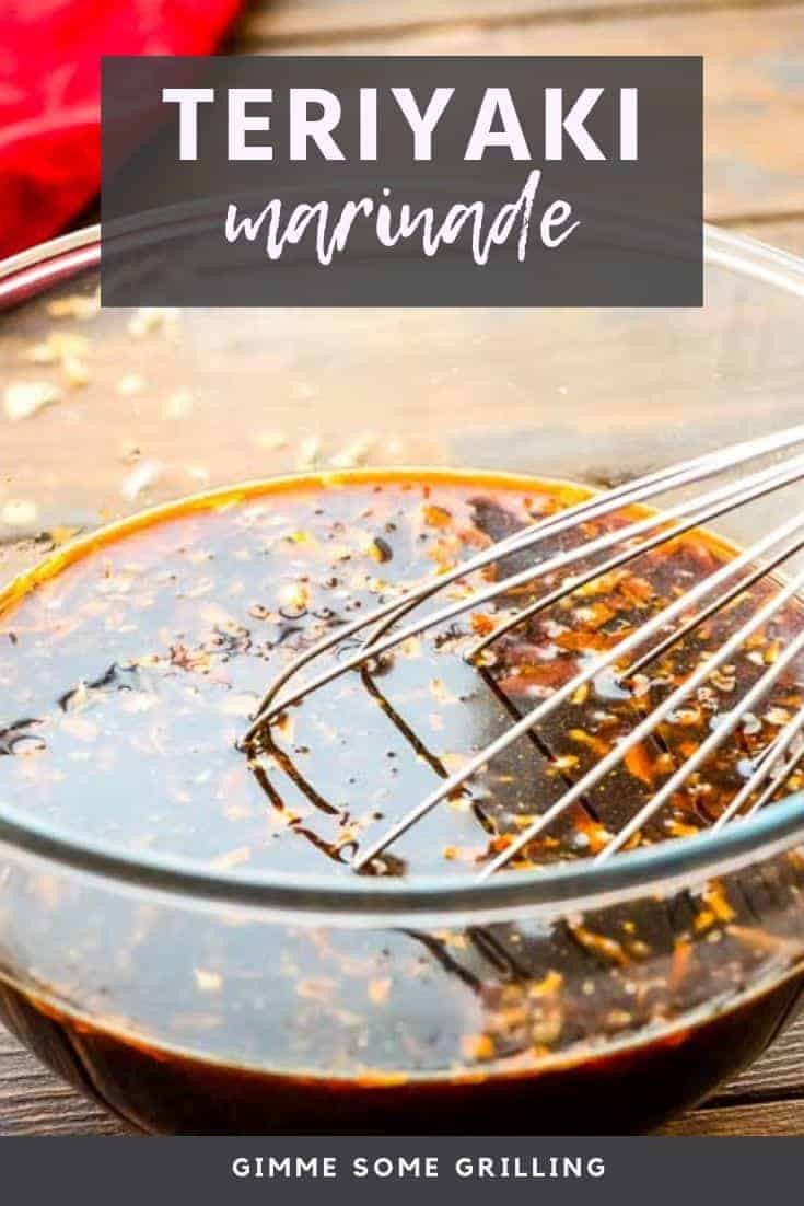 Teriyaki Marinade - Quick & Easy! - Gimme Some Grilling