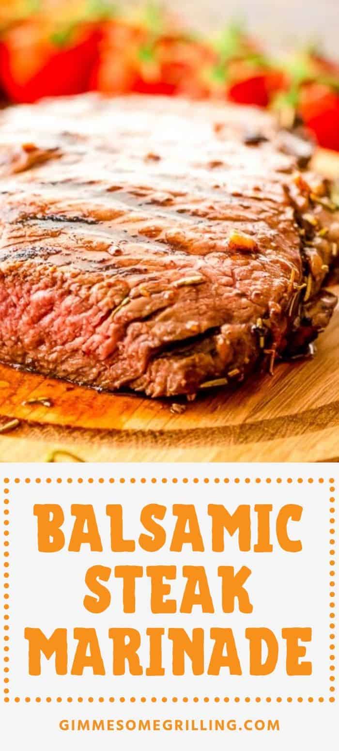 Balsamic Steak Marinade - Gimme Some Grilling