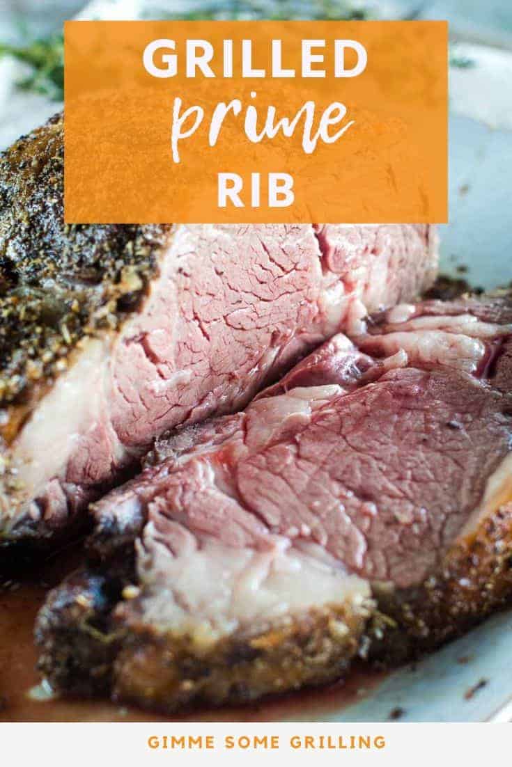 Grilled Prime Rib - Gimme Some Grilling