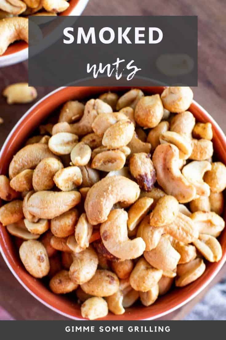 Smoked Nuts - Gimme Some Grilling