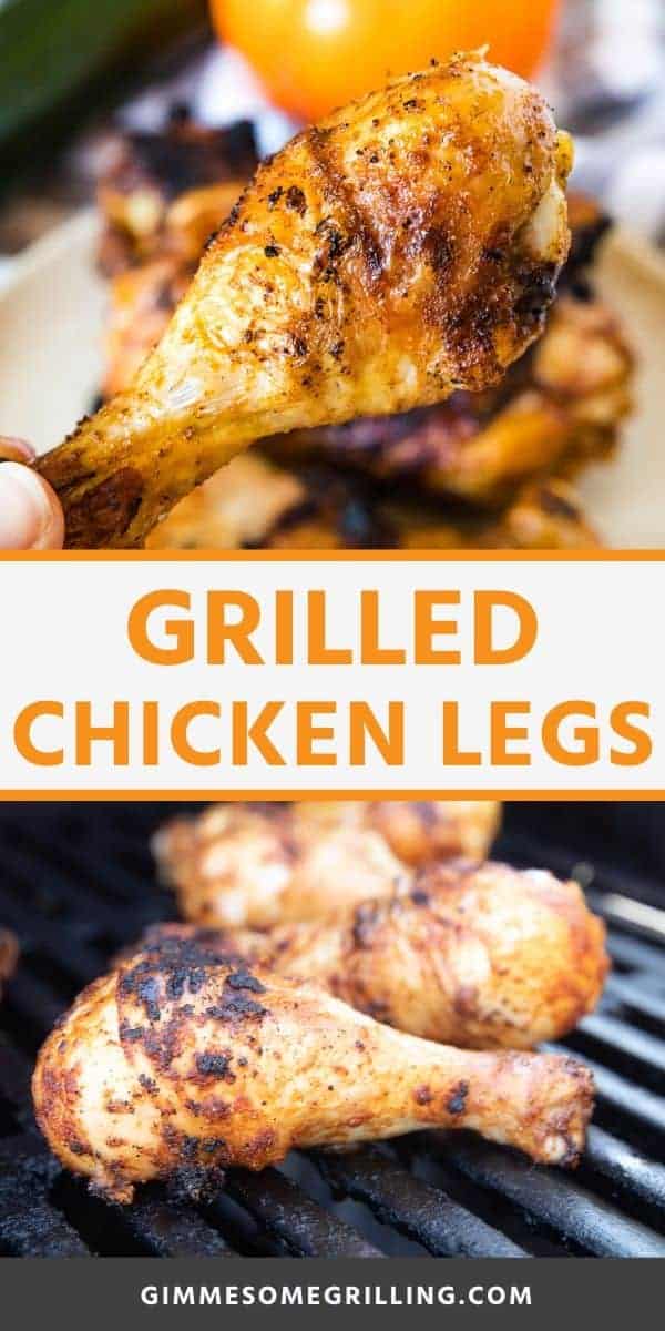 Grilled Chicken Legs (Crispy Skin, 30 Minutes) - Gimme Some Grilling