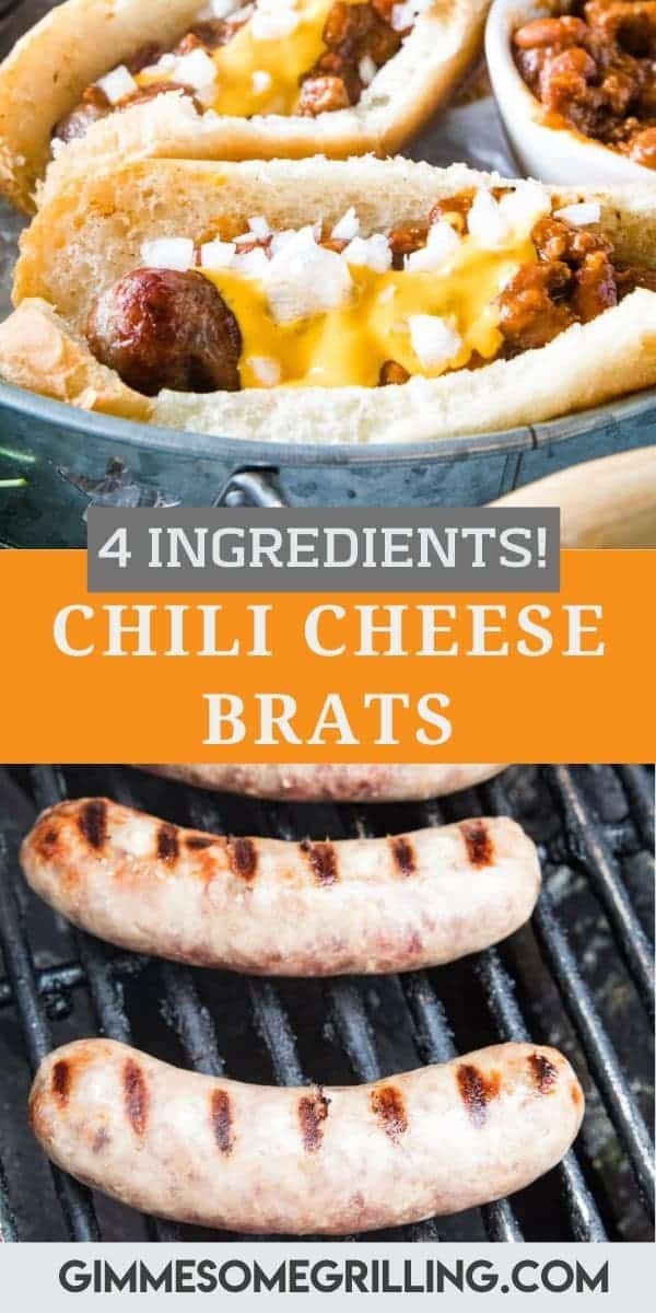 Chili Cheese Brats - Gimme Some Grilling