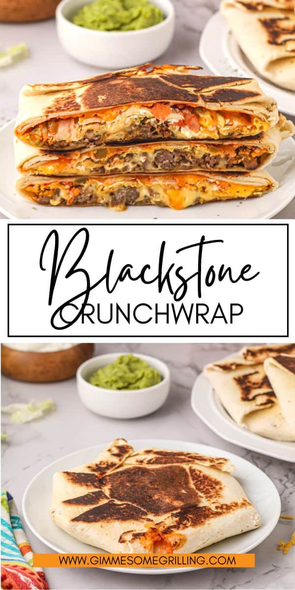Blackstone Crunchwrap - Gimme Some Grilling