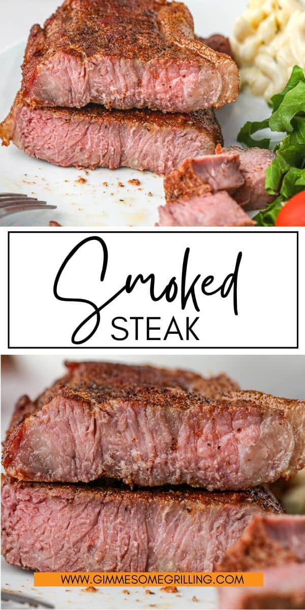 Smoked Steak - Gimme Some Grilling