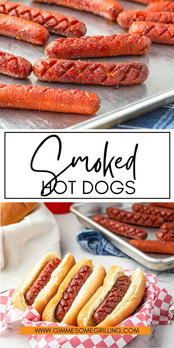 Smoked Hot Dogs - Gimme Some Grilling